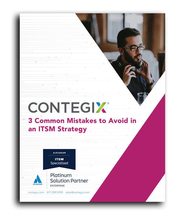 3 Common Mistakes to Avoid in an ITSM Strategy | Contegix